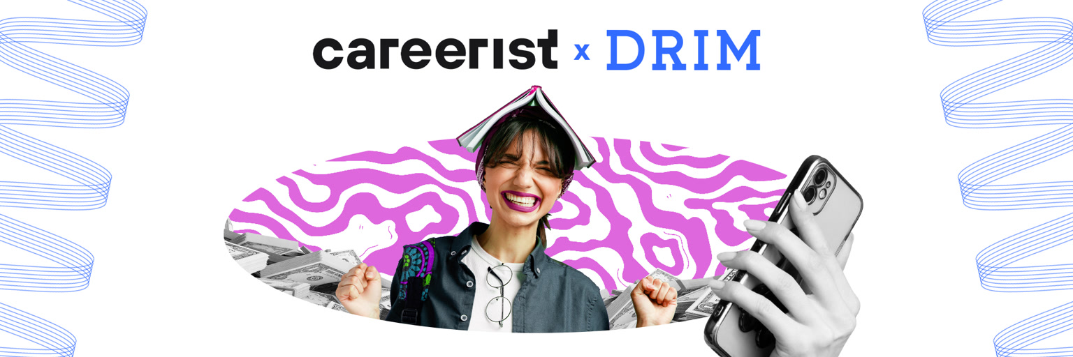 DRIM and Careerist campaign success