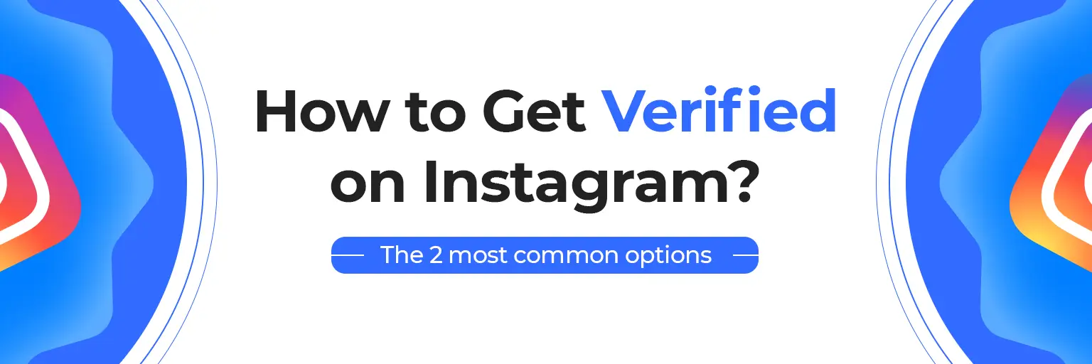 Instagram Blue Tick: How to Get Verified in 2025